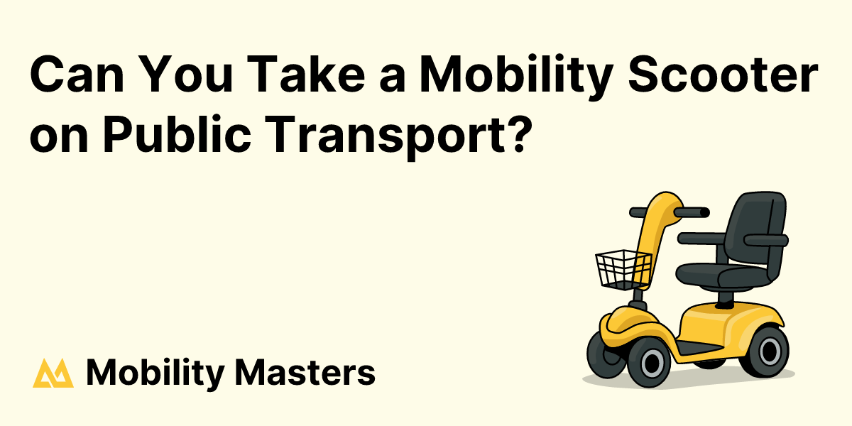 Can You Take a Mobility Scooter on Public Transport? | Mobility Masters
