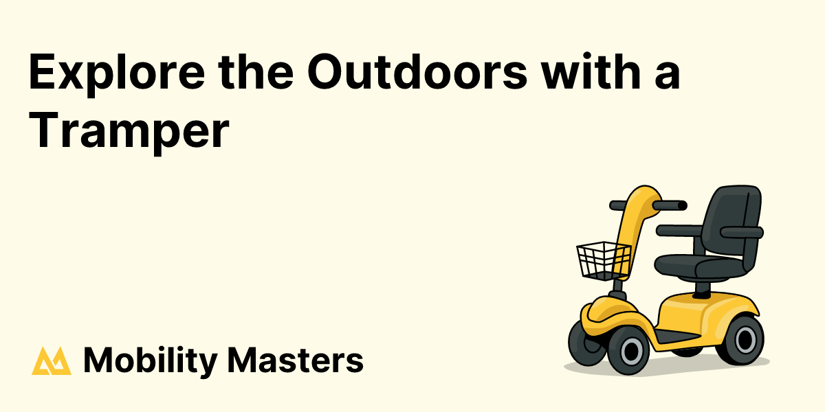 Explore the Outdoors with a Tramper | Mobility Masters